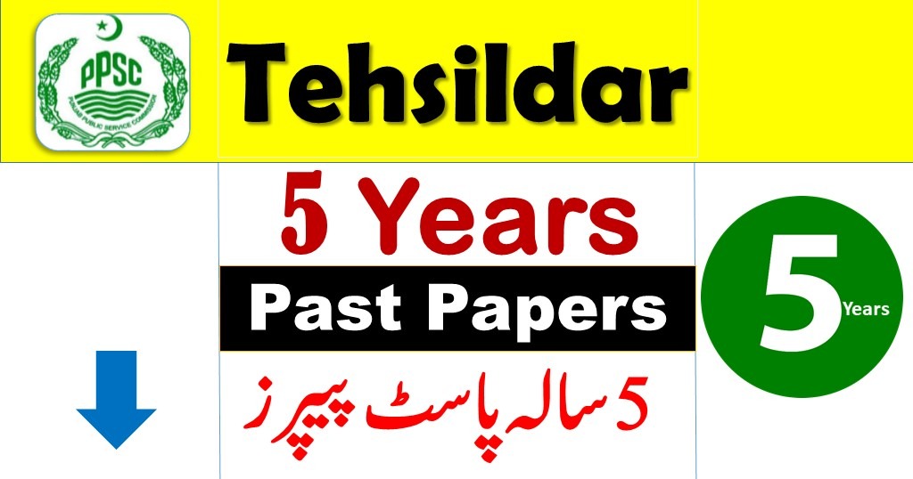 PPSC Tehsildar 5 Years Past Papers (Download PDF)