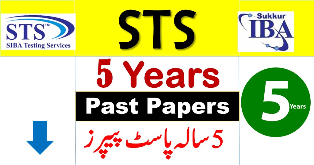 IBA STS 5 Years Past Papers (Download PDF)