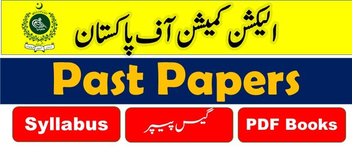 ECP Election Commission Past Papers & Syllabus