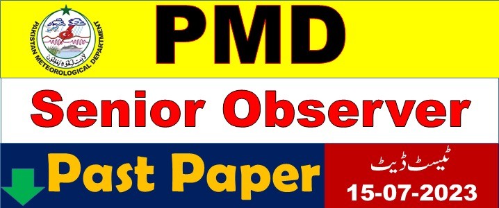 PMD Senior Observer Past Paper 15 July 2023