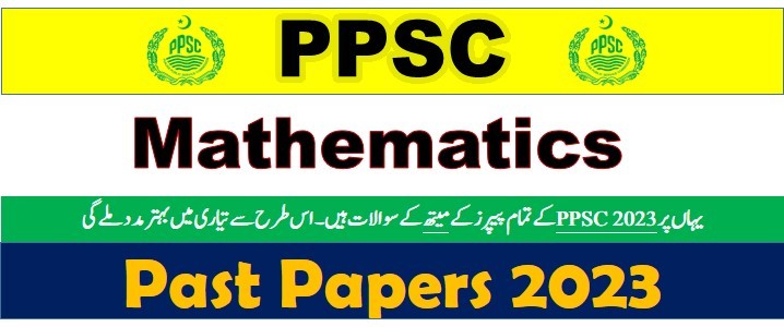 PPSC Past Papers all MCQs 2023 of Basic Mathematics PDF