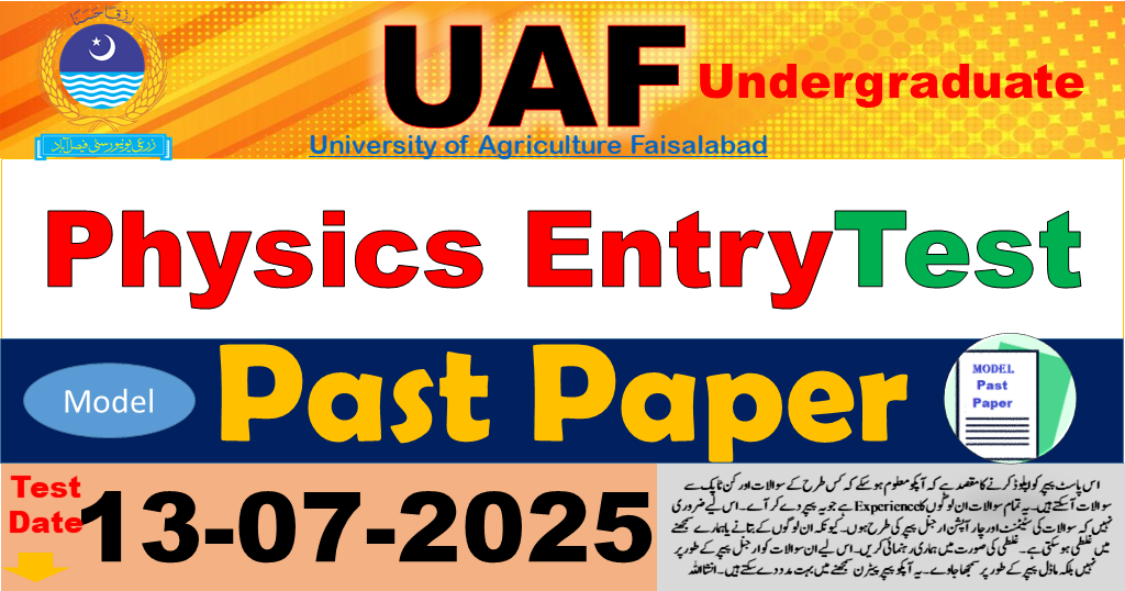 UAF Physics Entry Test Solved Past Paper 13-07-2025