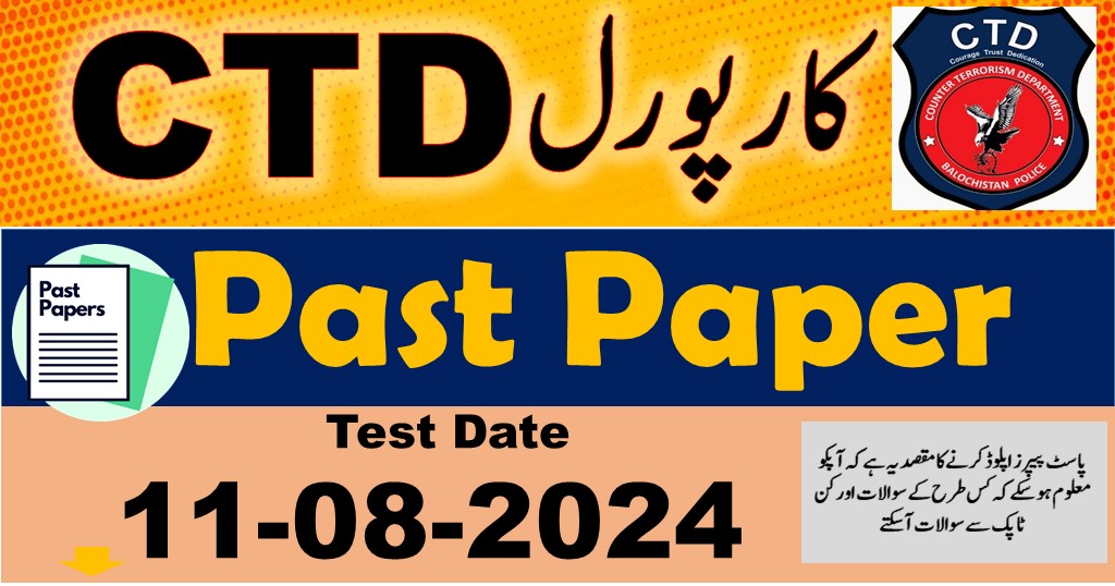 CTD Corporal Complete Solved Past Paper 11-08-2024