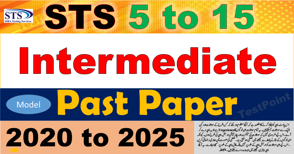 STS 05 to 15 Intermediate Screening Test Past Paper 2020 to 2025