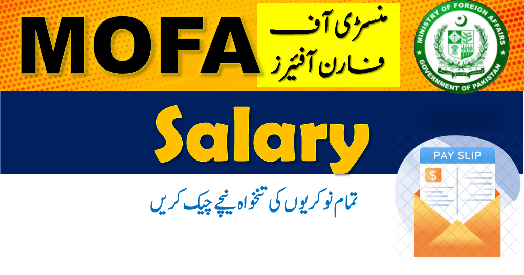 Ministry Of Foreign Affairs (MOFA) Jobs Salary (Updated)