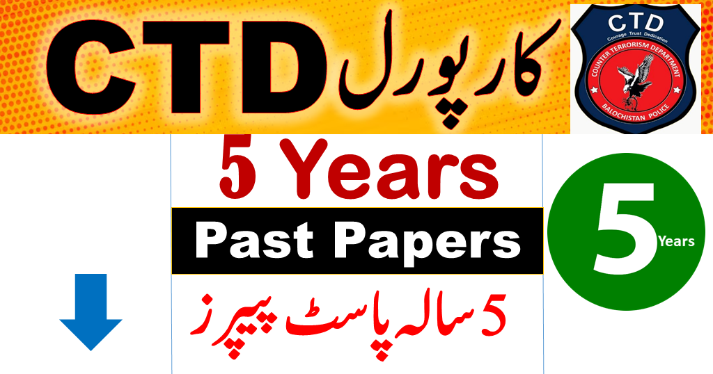CTD Corporal 5 Years Past Papers (2021 to 2024)