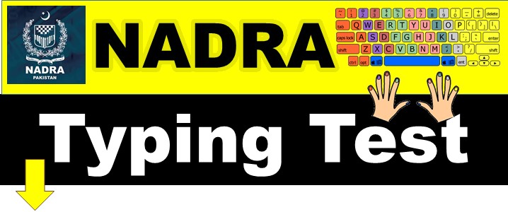 NADRA Jobs Typing Test Software and Past typing Paragraph