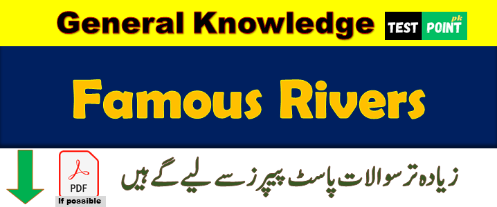 Famous Rivers of the World MCQs (Most Repeated)