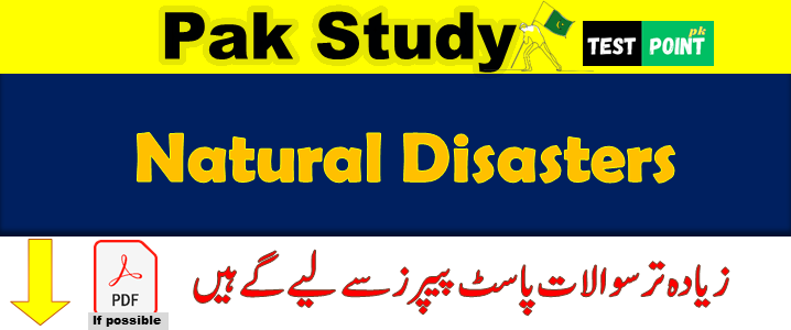 Top Natural Disasters in Pakistan MCQs