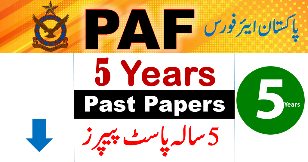 Pakistan Air Force PAF 5 Years Past Papers pdf