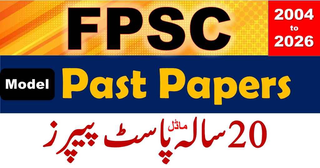 FPSC Past Papers (2004 to 2026) Download PDF