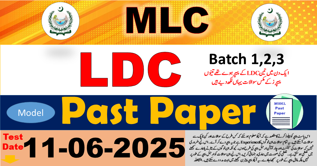 MLC LDC Past Paper 11-06-2025 (Batch 1,2,3)