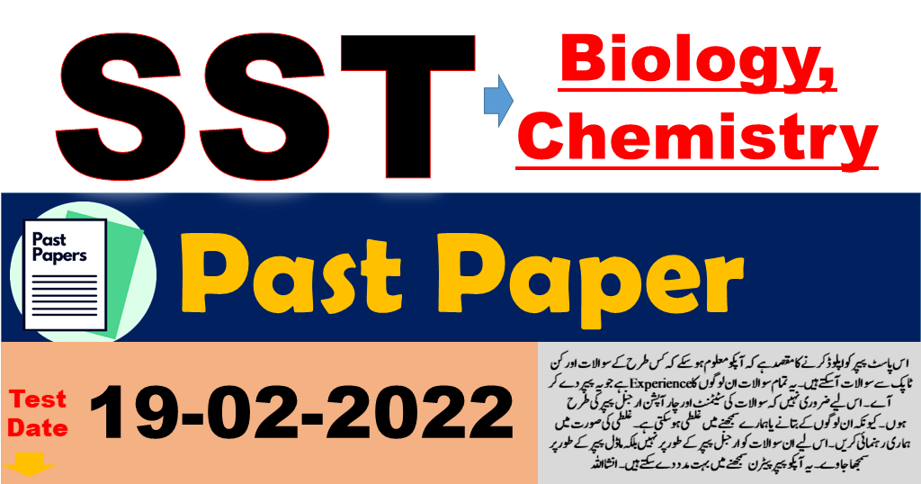 SST Biology, Chemistry Solved Past Paper 19-02-2022 PDF