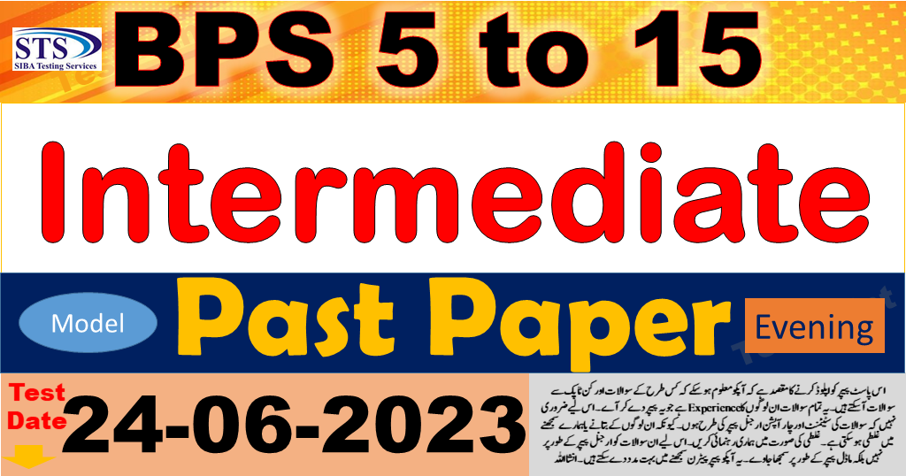 STS 05 to 15 Intermediate Screening Test Solved Past Paper 24-06-2023 ...