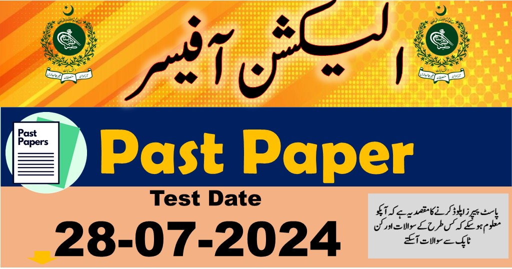 ECP Election Officer Solved Past Paper dated 28-07-2024